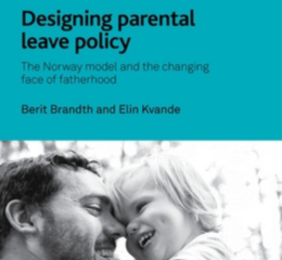 Designing Parental Leave Policy - Berit Brandth & Elin… | RoSa vzw